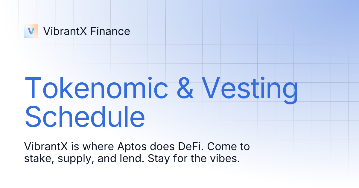 Tokenomic & Vesting Schedule | VibrantX Finance